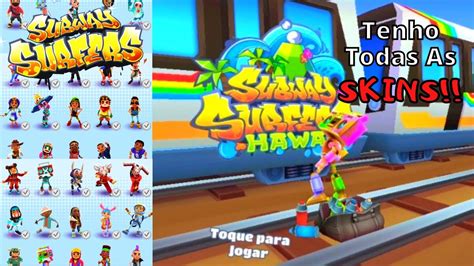 Desbloqueei Todas As Skins Do Subway Surfers Youtube