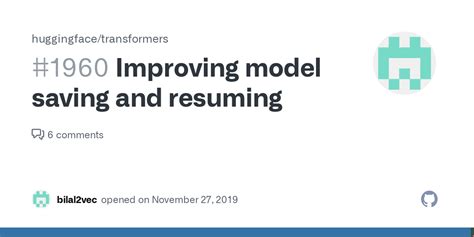 Improving Model Saving And Resuming Issue Huggingface Transformers Github