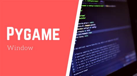 Pygame ZeroToHero Make A Window Python Programming