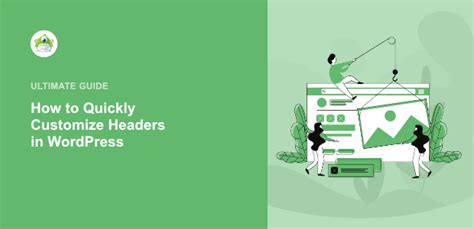 How To Quickly Customize Headers In Wordpress Step By Step