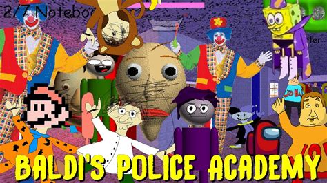 Baldis Police Academy Baldis Basics Mod Youtube