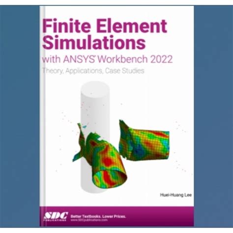 Jual Buku Finite Element Simulations With Ansys Workbench 2022 Shopee
