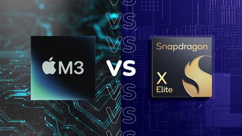 Apple M3 Contre Snapdragon X Elite Apple Ou Qualcomm
