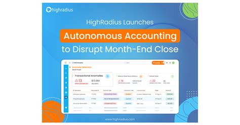 Highradius Launches Autonomous Accounting To Disrupt Month End Close Business Wire