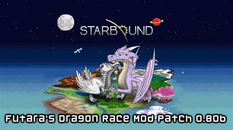 Starbound Futaras Dragon Mod Patch V080b Youtube