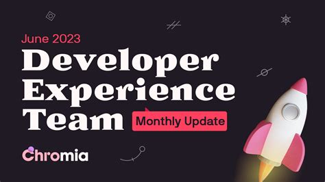 Developer Experience Team Monthly Update 6 June 2023