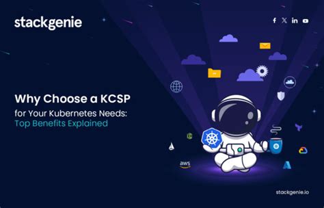 Why Choose A KCSP For Your Kubernetes Needs Stackgenie