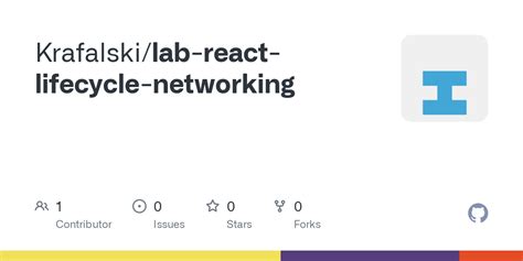 Github Krafalskilab React Lifecycle Networking