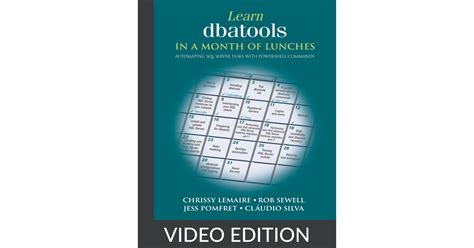 Learn Dbatools In A Month Of Lunches Video Edition Video