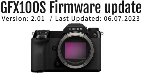 Fujifilm Gfx100s Bug Fix Firmware 201 Released But Some Now Prefer