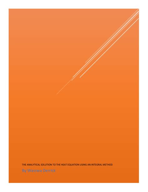 Pdf Integral Methods Of The Analytic Solutions To The Heat Equation