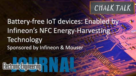 Battery Free Iot Devices Enabled By Infineons Nfc Energy Harvesting