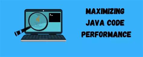15 Ways To Improve The Speed Of Your Java Application