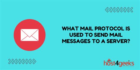 What Mail Protocol Is Used To Send Mail Messages To A Server