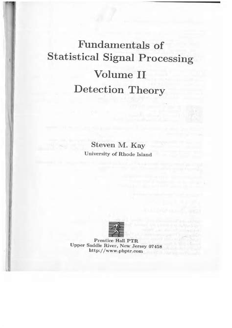 Pdf Fundamentals Of Statistical Signal Processing Volume 2 Detection