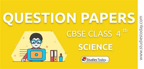 Cbse Class 4 Science Question Papers With Solutions
