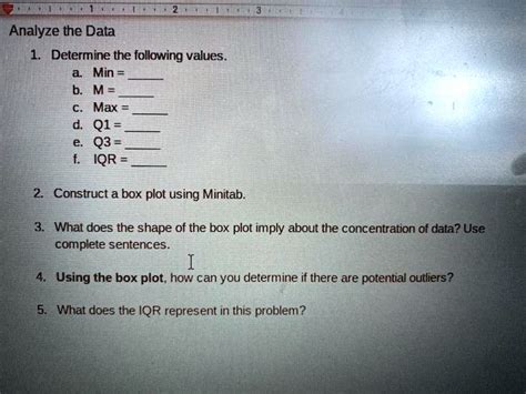 solved analyze the data determine the following values min m max