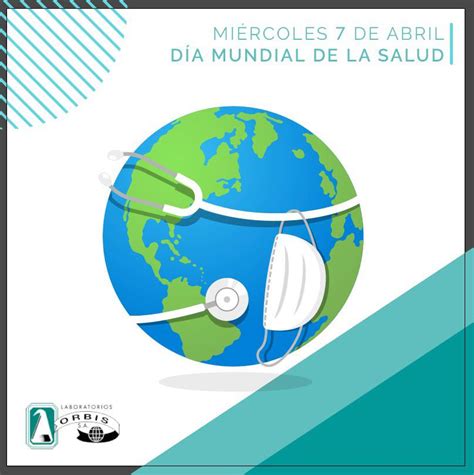 Día Mundial De La Salud 2021 Juntos Laboratorio Orbis Facebook