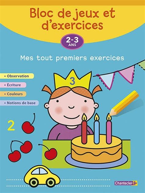 Bloc De Jeux Et Dexercices Mes Tout Premiers Exercices 2 3 A 9782803457298