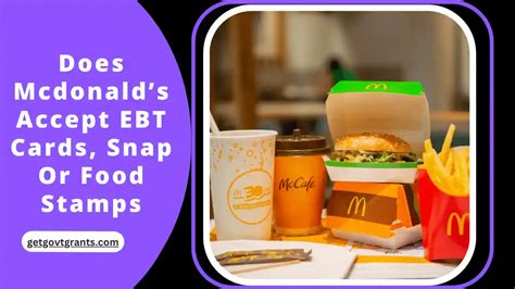 Does Mcdonalds Accept EBT Cards Snap Or Food Stamps 2024