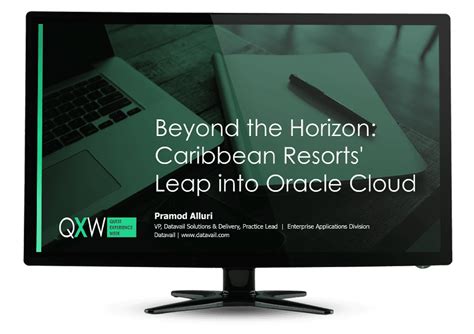 Beyond The Horizon Caribbean Resorts Leap Into Oracle Cloud Datavail