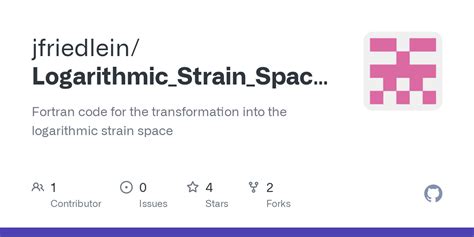 Github Jfriedlein Logarithmic Strain Space Fortran Fortran Code For