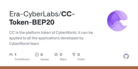 Github Era Cyberlabscc Token Bep20 Cc Is The Platform Token Of Cyberworld It Can Be Applied