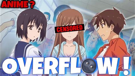 OVERFLOW Anime Explanation Vasu X Ani YouTube