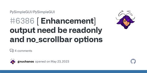 Enhancement Output Need Be Readonly And No Scrollbar Options Issue PySimpleGUI