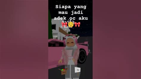 Siapa Yang Mau Jadi Adek Oc Aku🎀☺🎀 Youtube