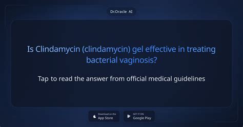 Is Clindamycin Clindamycin Gel Effective In Treating Bacterial Vaginosis