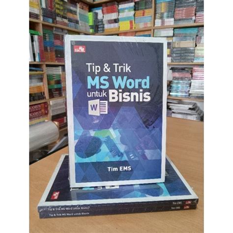 Jual Tip Dan Trik MS Word Untuk Bisnis Oleh Tim EMS Shopee Indonesia