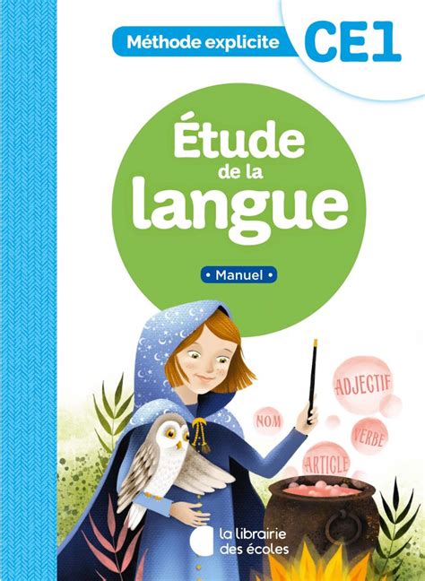 Méthode Explicite Ce1 Lecture Manuel La Librairie Des Ecoles