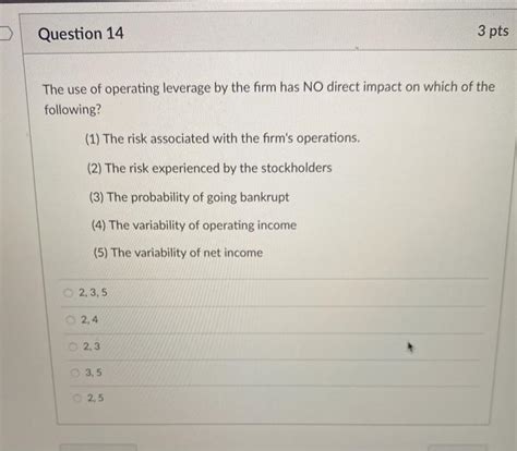 Solved Question Pts The Use Of Operating Leverage By Chegg