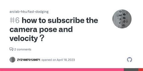 How To Subscribe The Camera Pose And Velocity Issue Arclab Hku
