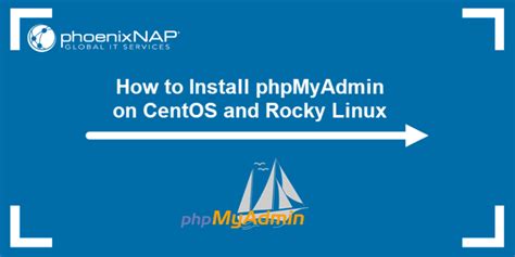 how to install phpmyadmin on centos and rocky linux