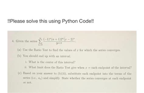 Please Solve This Using Python Code 4 Given The