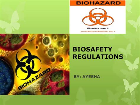 Biosafety Regulations Pptx Pptx
