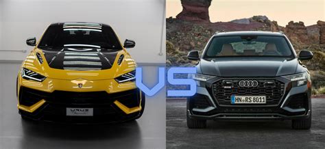 2023 Audi Rs Q8 Vs Lamborghini Urus The Ultimate Comparative Analysis