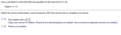 Solved Use A Calculator To Solve The Following Equation On Chegg
