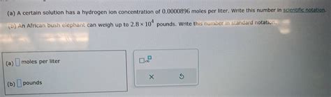 Solved A A Certain Solution Has A Hydrogen Ion Concentration Of 0