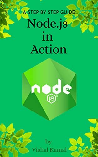 node js in action a step by step guide web development with node js and databases book 1