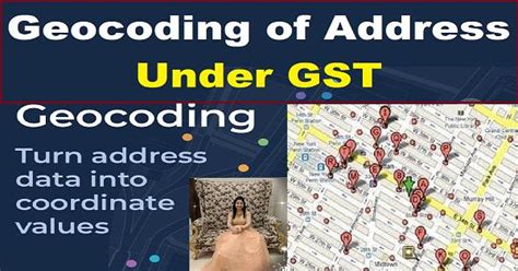 Geocoding Of Address Under Gst Gstn Advisory On Geocoding Of Address
