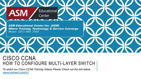 Cisco CCNA How To Configure Multi Layer Switch PPTX
