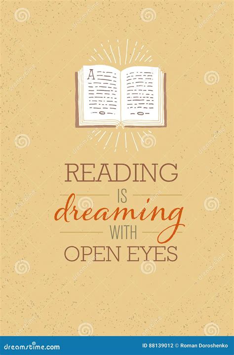 Reading Is Dreaming With Open Eyes Motivation Quote Poster With Opened