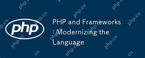 Php And Frameworks Modernizing The Language Php Tutorial Phpcn