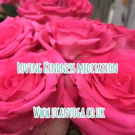 Loving Kindness Meditation Cultivating Compassion For Self And Others