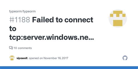 Failed To Connect To Tcp Server Windows Net 1433 Getaddrinfo