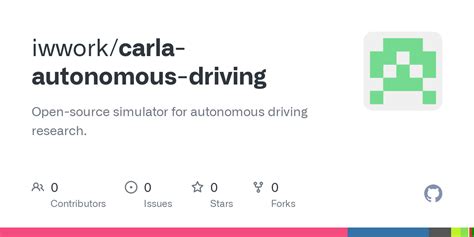 Github Iwworkcarla Autonomous Driving Open Source Simulator For Autonomous Driving Research