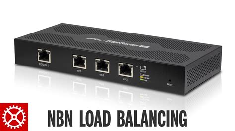 Combining 2 Fibre To The Node Connections Using Load Balancing Ubiquiti Edgerouter Lite Nbn